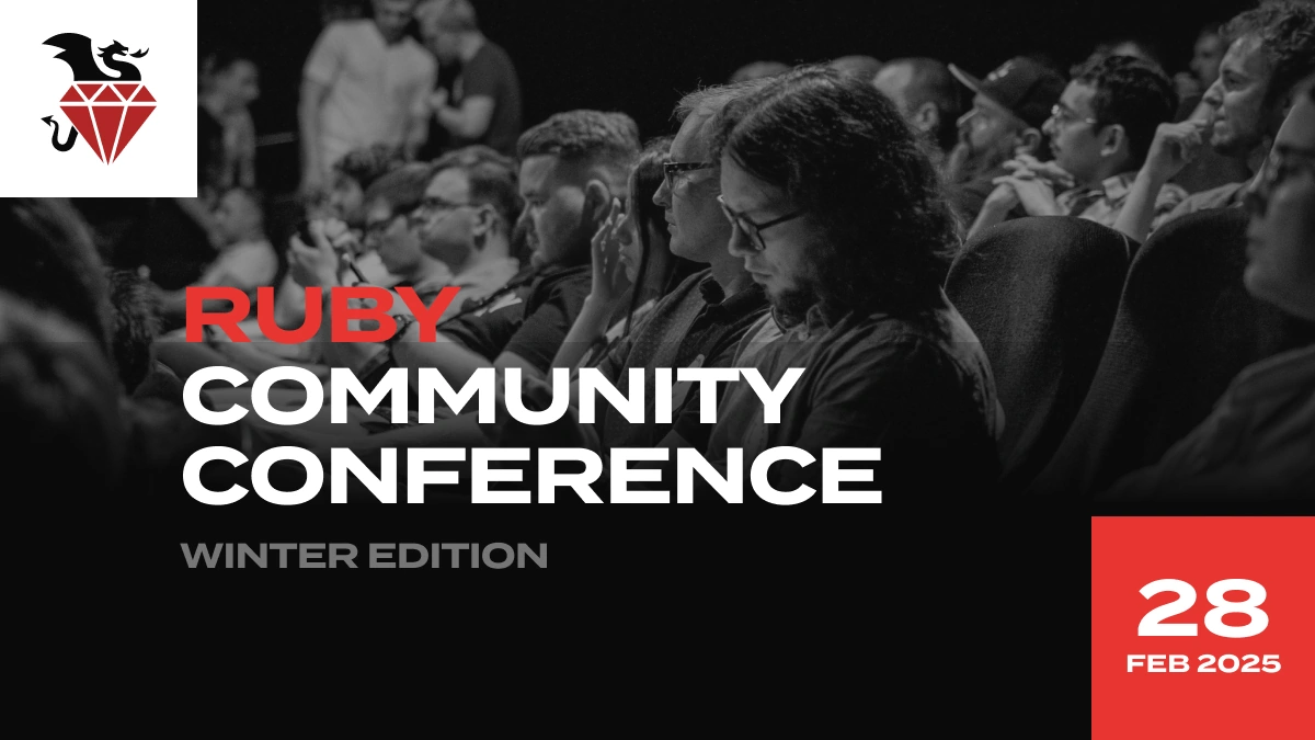 Ruby Community Conference - Winter 2025